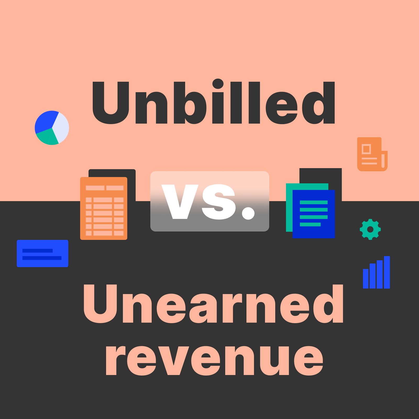 Unbilled revenue vs Unearned revenue: Why it matters for SaaS